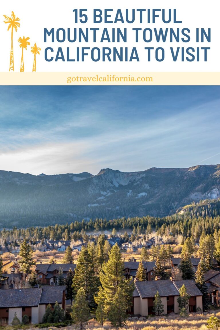 16 Beautiful Mountain Towns In California To Visit - Go Travel California