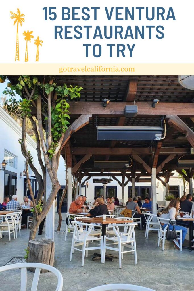 15 Best Ventura Restaurants to Try - Go Travel California