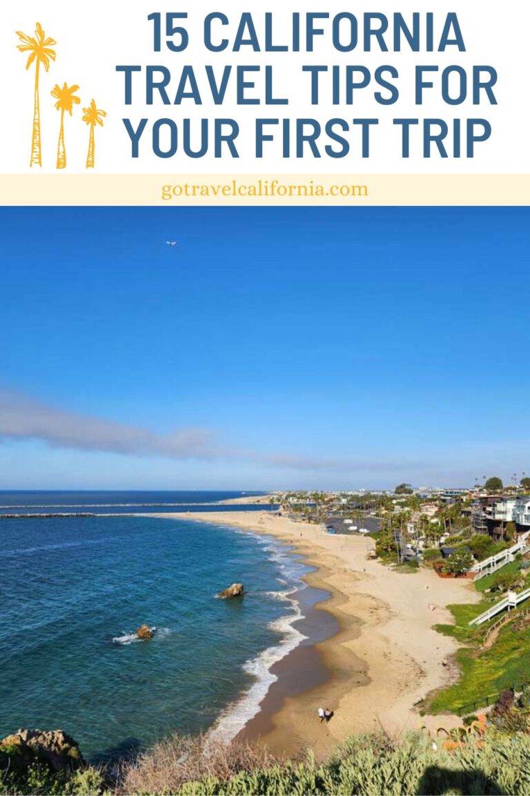 15 California Travel Tips for Your First Trip - Go Travel California